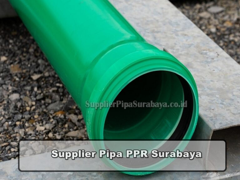 Harga Pipa PPR Surabaya